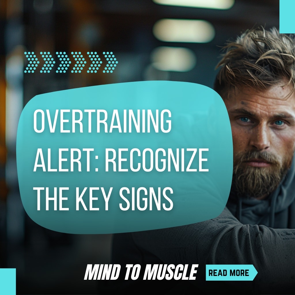 Overtraining Alert: Recognize the Key Signs